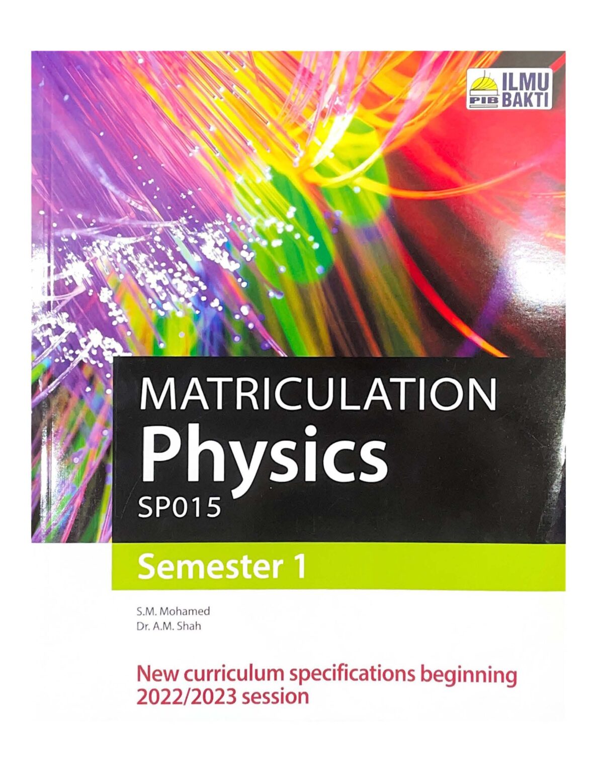 Matriculation Physics SP015 Semester 1 (Ilmu Bakti) Sesi 2022/2023 ...